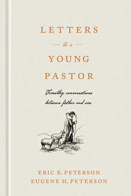 LETTERS TO A YOUNG PASTOR Eric E. Peterson NAV PR2020 Hardcover English ISBN：9781641581110 洋書 Social Science（社会科学） Religion