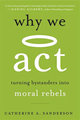 WHY WE ACT Catherine A. Sanderson BELKNAP PR2022 Paperback English ISBN：9780674271111 洋書 Social Science（社会科学） Psychology
