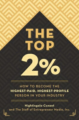 TOP 2 PERCENT NightingaleーConant The Staff of Entrepreneur Media ENTREPRENEUR PR2021 Paperback English ISBN：978164201111...