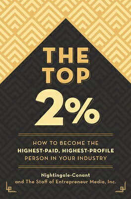 TOP 2 PERCENT NightingaleーConant The Staff of Entrepreneur Media ENTREPRENEUR PR2021 Paperback English ISBN：978164201111...