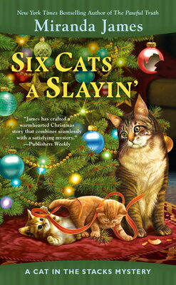 6 CATS A SLAYIN Cat in the Stacks Mystery Miranda James BERKLEY BOOKS2019 Mass　Market　Paperbound English ISBN：9780451491...