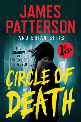 CIRCLE OF DEATH James Patterson Brian Sitts GRAND CENTRAL PUBL2023 Hardcover English ISBN：9781538711118 洋書 Fiction & Lit...