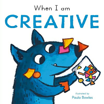 WHEN I AM CREATIVE First Behaviors Paula Bowles Child's Play CHILDS PLAY2025 Board　Books English ISBN：9781835321119 洋書 B...