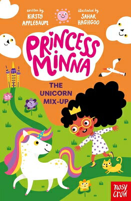 PRINCESS MINNA THE UNICORN MIX Princess Minna Kirsty Applebaum Sahar Haghgoo NOSY CROW2025 Hardcover English ISBN：979888...