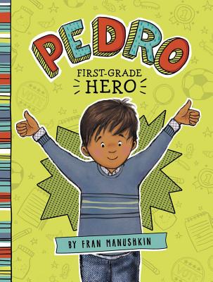 PEDRO 1STーGRD HERO Pedro Fran Manushkin Tammie Lyon PICTURE WINDOW BOOKS2016 Paperback English ISBN：9781515801122 洋書 Boo...