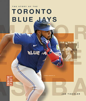 STORY OF THE TORONTO BLUE JAYS The Great American Game Joe Tischler CREATIVE EDUCATION2026 Library　Binding English ISBN：...