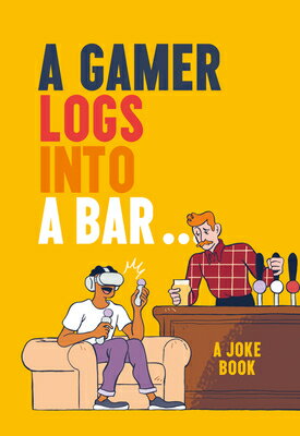 GAMER LOGS INTO A BAR Matt Growcoot HARPERCOLLINS2022 Hardcover English ISBN：9780008491130 洋書 Fiction & Literature（小説＆文芸...