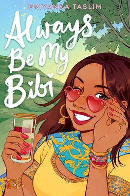 ALWAYS BE MY BIBI Priyanka Taslim SIMON & SCHUSTER BOOKS YOU2025 Hardcover English ISBN：9781665901130 洋書 NonーClassifiabl...
