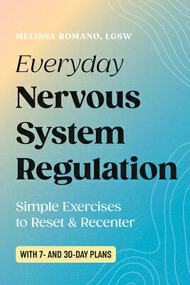 EVERYDAY NERVOUS SYSTEM REGULA Melissa Romano, Lgsw ZEITGEIST2026 Paperback English ISBN：9798217331130 洋書 Business & Sel...