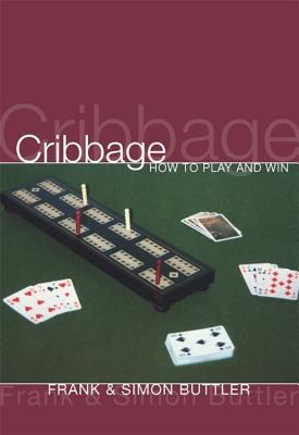 CRIBBAGE HT PLAY & WIN Frank Buttler Simon Buttler PETER CRAWLEY2017 Paperback English ISBN：9780297871132 洋書 Family life...