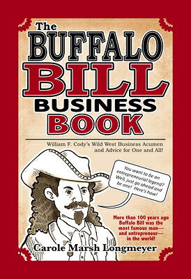 BUFFALO BILL BUSINESS BK Carole Marsh Longmeyer GALLOPADE INTL INC2023 Library　Binding English ISBN：9780635141132 洋書 Bus...