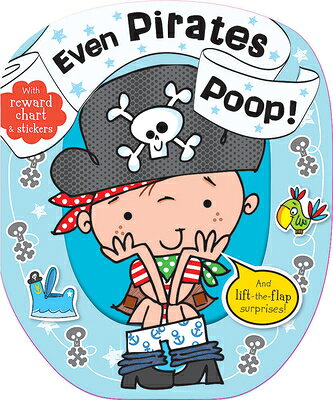 EVEN PIRATES POOP Sarah Creese Stuart Lynch MAKE BELIEVE IDEAS INC2014 Board　Books English ISBN：9781783931132 洋書 Books f...