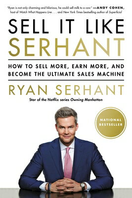 SELL IT LIKE SERHANT Ryan Serhant GRAND CENTRAL PUBL2025 Paperback English ISBN：9781538781135 洋書 Business & SelfーCulture...