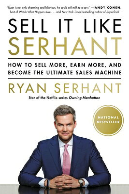 SELL IT LIKE SERHANT Ryan Serhant GRAND CENTRAL PUBL2025 Paperback English ISBN：9781538781135 洋書 Business & SelfーCulture...