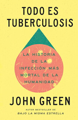 SPAーTODO ES TUBERCULOSIS LA HI John Green NUBE DE TINTA2026 Paperback Spanish ISBN：9786073871136 洋書 Social Science（社会科学）...