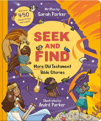 SEEK & FIND MORE OT BIBLE STOR Seek and Find Sarah Parker Andre Parker GOOD BOOK CO2024 Board　Books English ISBN：9781802...