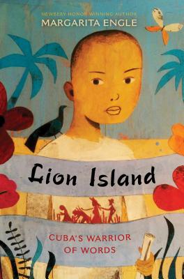 LION ISLAND R/E Margarita Engle ATHENEUM BOOKS2017 Paperback Reprint English ISBN：9781481461139 洋書 Books for kids（児童書） J...