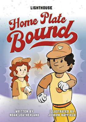 HOME PLATE BOUND Noah Leatherland Joseph Bayfield JOLLY FISH PR2026 Library　Binding English ISBN：9781635831139 洋書 Books ...