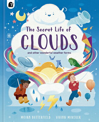 SECRET LIFE OF CLOUDS Stars of Nature Moira Butterfield Vivian Mineker HAPPY YAK2025 Hardcover English ISBN：978183600114...