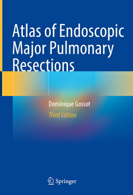 ATLAS OF ENDOSCOPIC MAJOR PULM Dominique Gossot SPRINGER NATURE2021 Hardcover 2021 English ISBN：9783030741143 洋書 Compute...