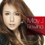 May J.リワインド メイジェイ 発売日：2012年10月10日 REWIND JAN：4988064591145 RZCDー59114 エイベックス・ミュージック・クリエイティヴ(株) エイベックス・ミュージック・クリエイティヴ(株) ...