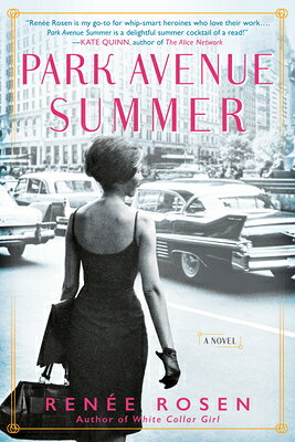 PARK AVENUE SUMMER Renee Rosen BERKLEY BOOKS2019 Paperback English ISBN：9781101991145 洋書 Fiction & Literature（小説＆文芸） Fic...