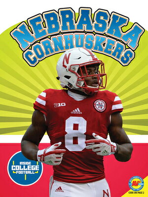 NEBRASKA CORNHUSKERS Inside College Football Margaret Weber LIGHTBOX LEARNING2019 Library　Binding English ISBN：978179110...