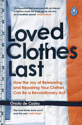 LOVED CLOTHES LAST Orsola de Castro PENGUIN LIFE2022 Paperback English ISBN：9780241461150 洋書 Computers & Science（コンピューター...