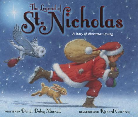 LEGEND OF ST NICHOLAS Dandi Daley Mackall Richard Cowdrey ZONDERVAN2014 Hardcover English ISBN：9780310731153 洋書 Social S...