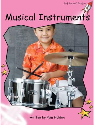 MUSICAL INSTRUMENTS Red Rocket (Tm) Readers PreーReading Level Pam Holden FLYING START BOOKS2015 Paperback English ISBN：9...