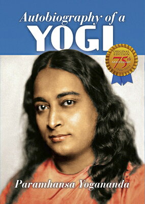 AUTOBIOG OF A YOGI ANNIV/E 75/ Paramhansa Yogananda CRYSTAL CLARITY PUBL2022 Paperback Anniversary English ISBN：97815658...