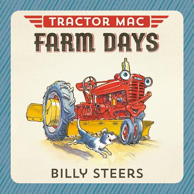 TRACTOR MAC FARM DAYSーBOARD Tractor Mac Billy Steers FARRAR STRAUSS & GIROUX2016 Board　Books English ISBN：9780374301170 ...