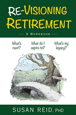 REーVISIONING RETIREMENT Susan Reid BARLOW PUB2025 Paperback English ISBN：9781998841172 洋書 Business & SelfーCulture（ビジネス） ...