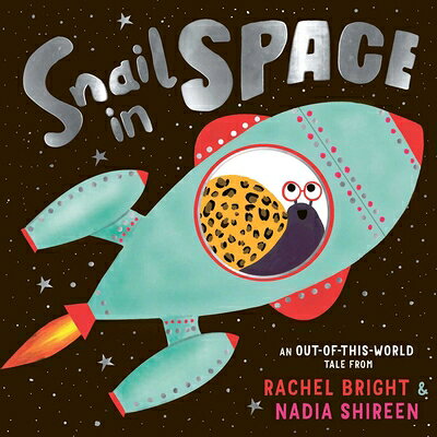SNAIL IN SPACE Rachel Bright Nadia Shireen SIMON & SCHUSTER BOOKS YOU2024 Hardcover English ISBN：9781665951173 洋書 Books ...