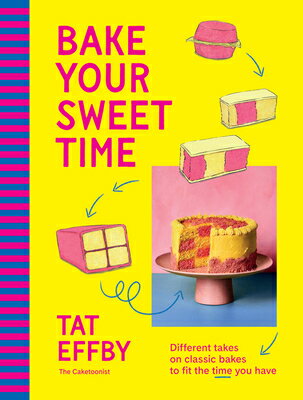 BAKE YOUR SWEET TIME Tat Effby MURDOCH BOOKS2026 Hardcover English ISBN：9781761501173 洋書 Family life & Comics（生活＆コミック） C...