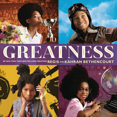 GREATNESS Regis And Kahran Bethencourt LITTLE BROWN BOOKS FOR YOUNG R2025 Hardcover English ISBN：9780316491174 洋書 Books ...