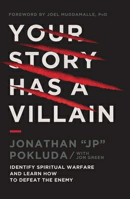 YOUR STORY HAS A VILLAIN Jonathan Pokluda THOMAS NELSON PUB2025 Paperback English ISBN：9781400341177 洋書 Social Science（社...