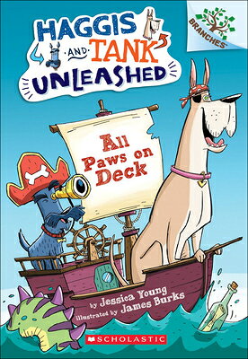 ALL PAWS ON DECK BOUND FOR SCH Haggis and Tank Unleashed Jessica Young TURTLEBACK BOOKS2016 Prebound Bound for Schoo Eng...