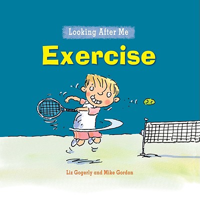EXERCISE Looking After Me Liz Gogerly CRABTREE PUB2008 Paperback English ISBN：9780778741183 洋書 Books for kids（児童書） Juven...