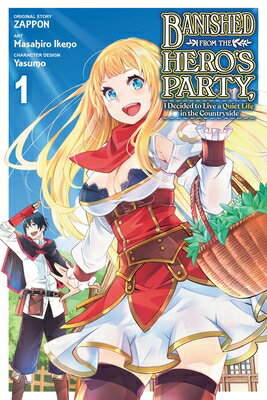 BANISHED FROM THE HEROS PARTY Zappon Masahiro Ikeno Yasumo YEN PR2022 Paperback English ISBN：9781975341183 洋書 Family lif...