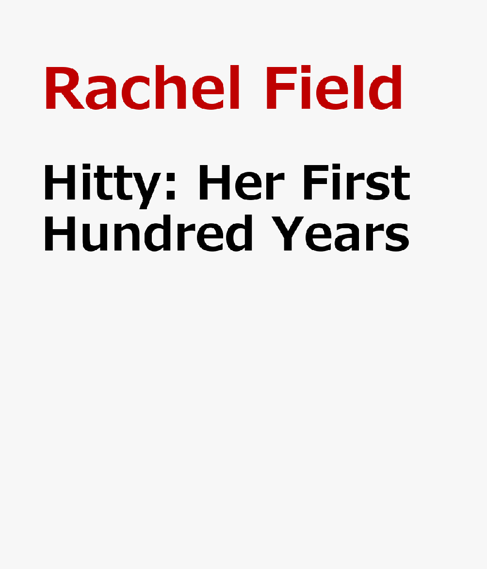 HITTY Rachel Field Dorothy P. Lathrop BOUND TO STAY BOUND1969 Prebound English ISBN：9798855041187 洋書 Books for kids（児童書）...