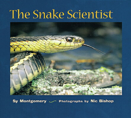 SNAKE SCIENTIST Scientists in the Field (Paperback) Sy Montgomery Nic Bishop HOUGHTON MIFFLIN2001 Paperback English ISBN...