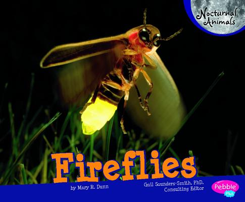 FIREFLIES Nocturnal Animals Mary R. Dunn CAPSTONE PR2011 Paperback English ISBN：9781429671200 洋書 Books for kids（児童書） Juv...
