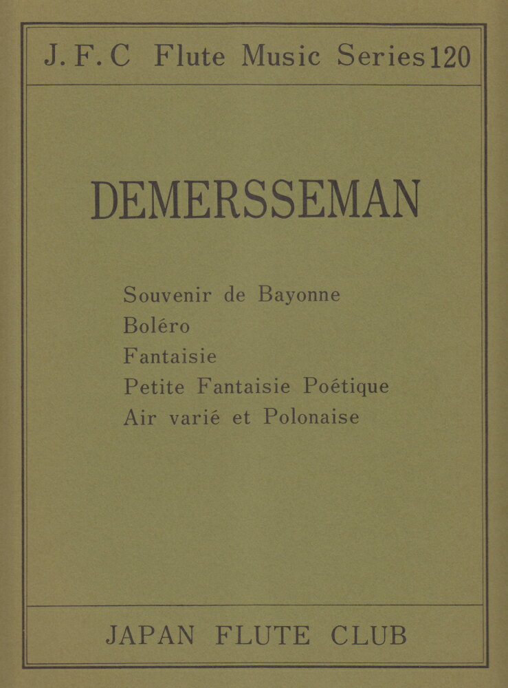 日本フルートクラブメイキョクシリーズデメルッスマンサクヒンシュウ 発行年月：2007年07月26日 予約締切日：2007年07月25日 ページ数：56p サイズ：単行本 ISBN：4560129401202 本 エンタメ・ゲーム 音楽 その...