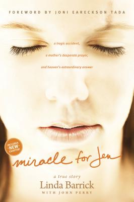 MIRACLE FOR JEN ENLARGED/E Linda Barrick Joni Eareckson Tada TYNDALE HOUSE PUBL2013 Paperback Enlarged English ISBN：9781...