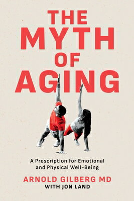 MYTH OF AGING Arnold Gilberg Jon Land POST HILL PR2026 Paperback English ISBN：9798895651209 洋書 Business & SelfーCulture（ビ...