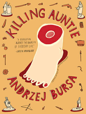 KILLING AUNTIE Rebel Lit Andrzej Bursa Wiesiek Powaga NEW VESSEL PR2015 Paperback English ISBN：9781939931214 洋書 Fiction ...