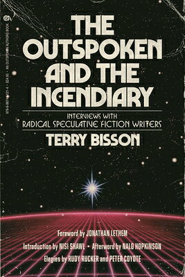 OUTSPOKEN & THE INCENDIARY Terry Bisson Jonathan Lethem Nisi Shawl PM PR2025 Paperback English ISBN：9798887441214 洋書 Fic...