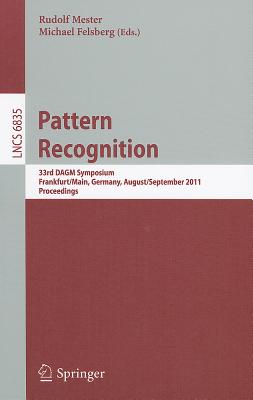 PATTERN RECOGNITION Rudolf Mester Michael Felsberg SPRINGER NATURE2011 Paperback English ISBN：9783642231223 洋書 Computers...