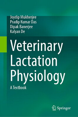 VETERINARY LACTATION PHYSIOLOG Joydip Mukherjee Pradip Kumar Das Dipak Banerjee SPRINGER NATURE2026 Hardcover English IS...